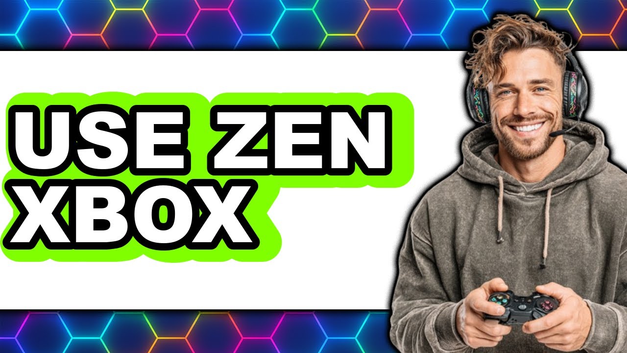 How To Use Zen Xbox (New 2025) - YouTube