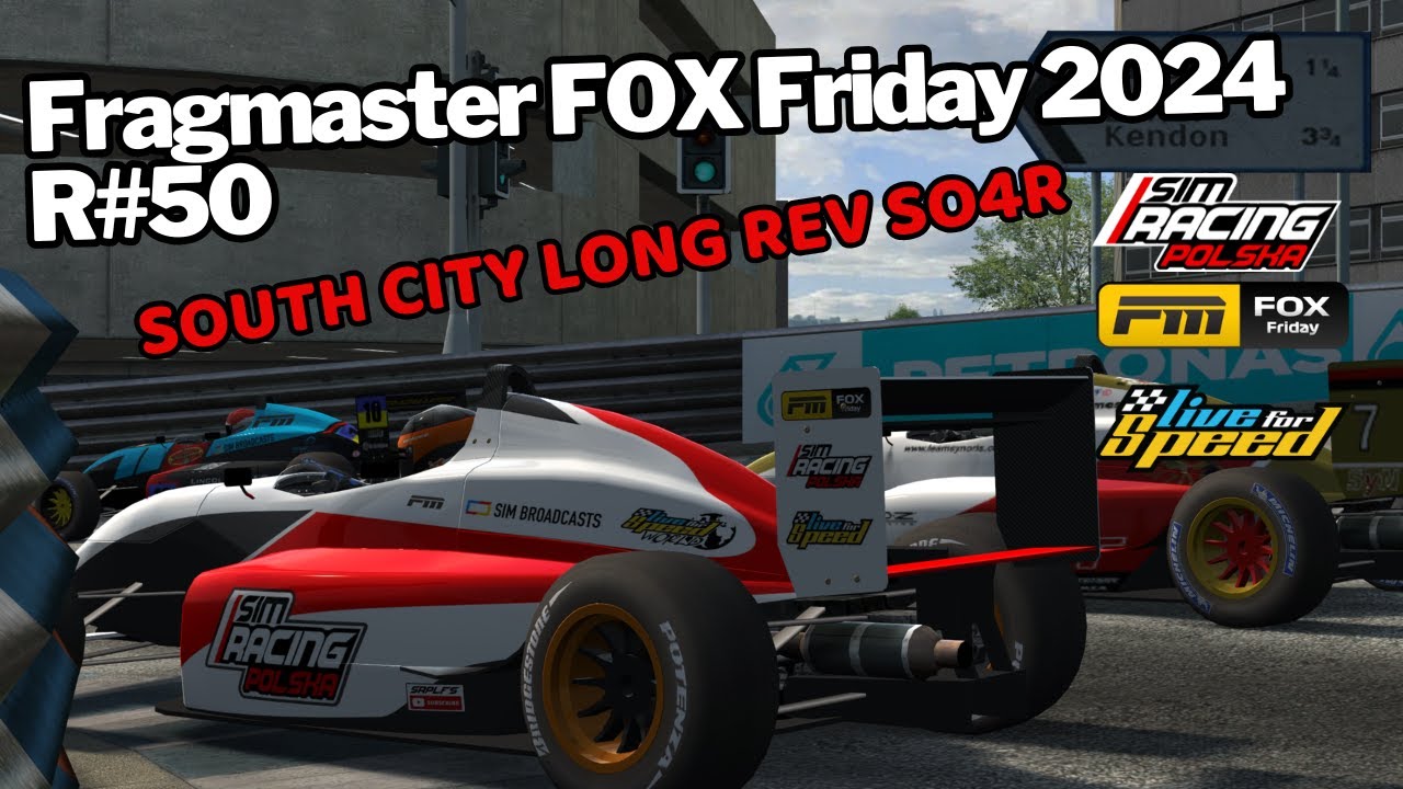 Fragmaster's FOX Friday 2024 - Round 50 - South City Long rev SO4R ...