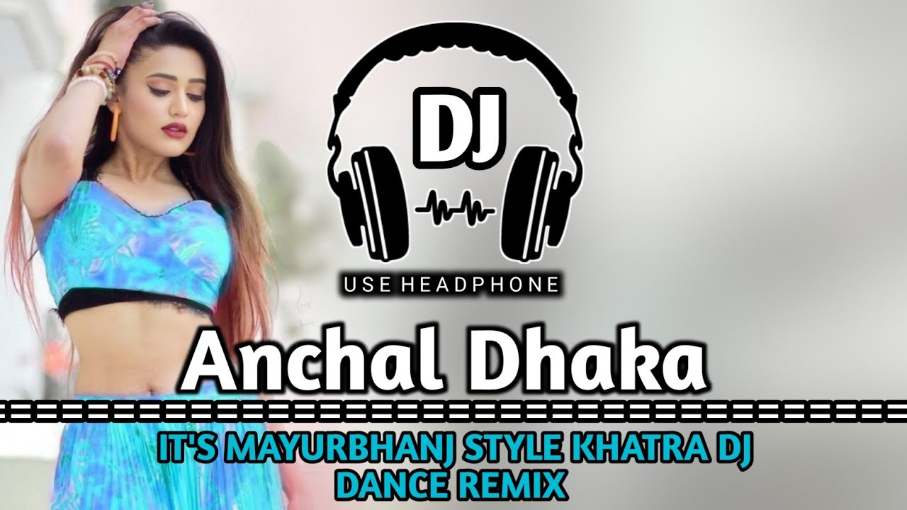 Dj Jhumar Song 2024 !! Anchal Dhaka !! New Jhumar Khatra Dj Dance Remix - YouTube