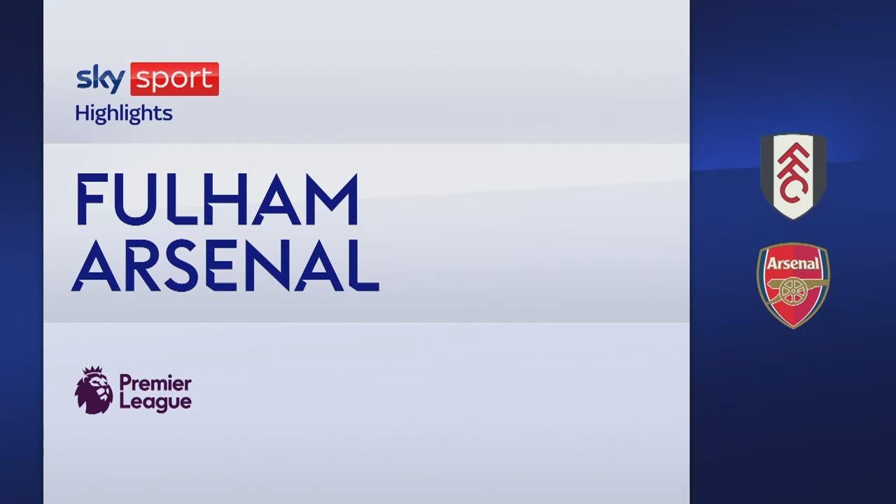 Fulham-Arsenal 2-1: gol e highlights | Premier League - YouTube