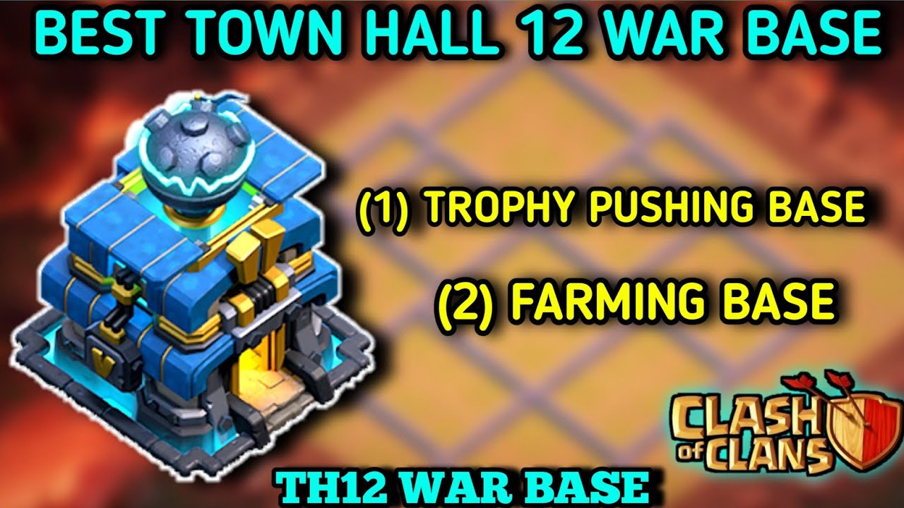 Best Town Hall 12 War Base | Th12 Trophy Base | Th12 War Base (Clash Of ...