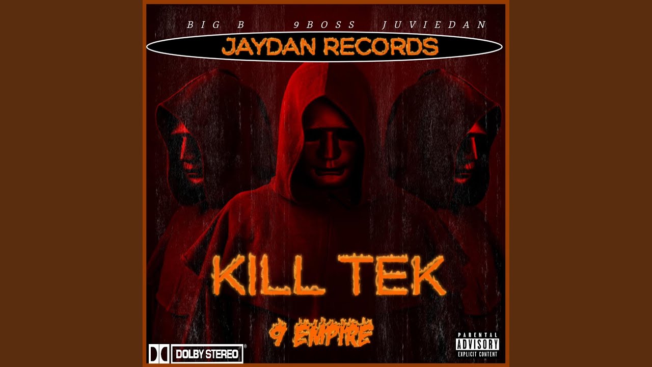 KILL TEK (feat. BIG B & JUVIE DAN) - YouTube