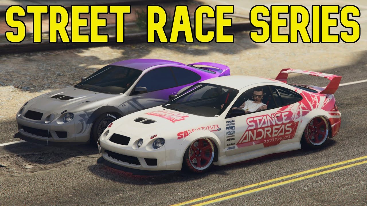 Gta 5 online Street Race Series.Gta 5 Best Street Racing Cars - YouTube