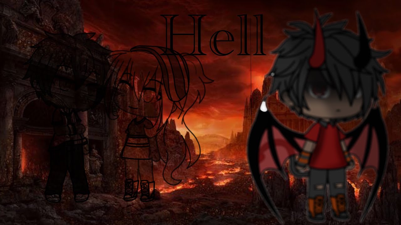 Hell (Gacha Life [vocal])🔊 - YouTube