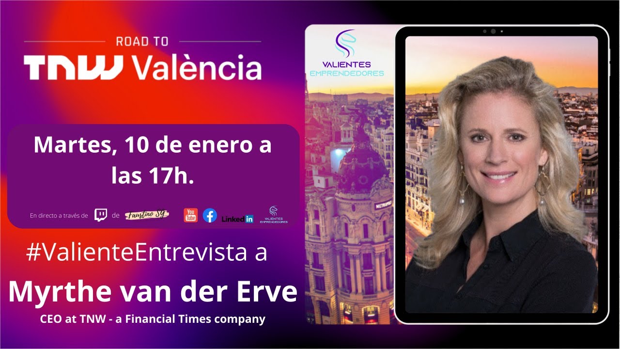 Entrevista a Myrthe van der Erve CEO at TNW - a Financial Times company ...
