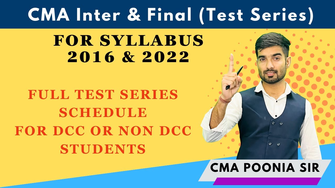 CMA Inter & Final (Test Series) Schedule For DCC or Non Dcc Students ...