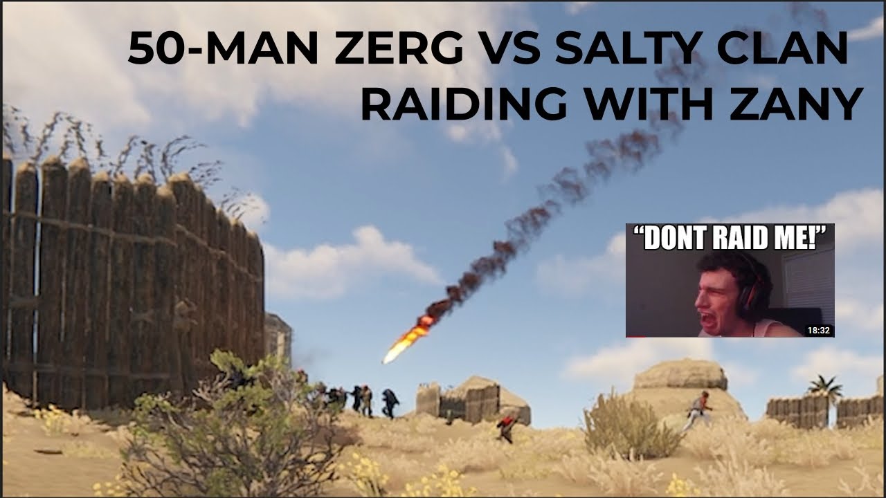 50-MAN ZERG VS SALTY CLAN - Raiding with IssaMeZany in Rust - YouTube
