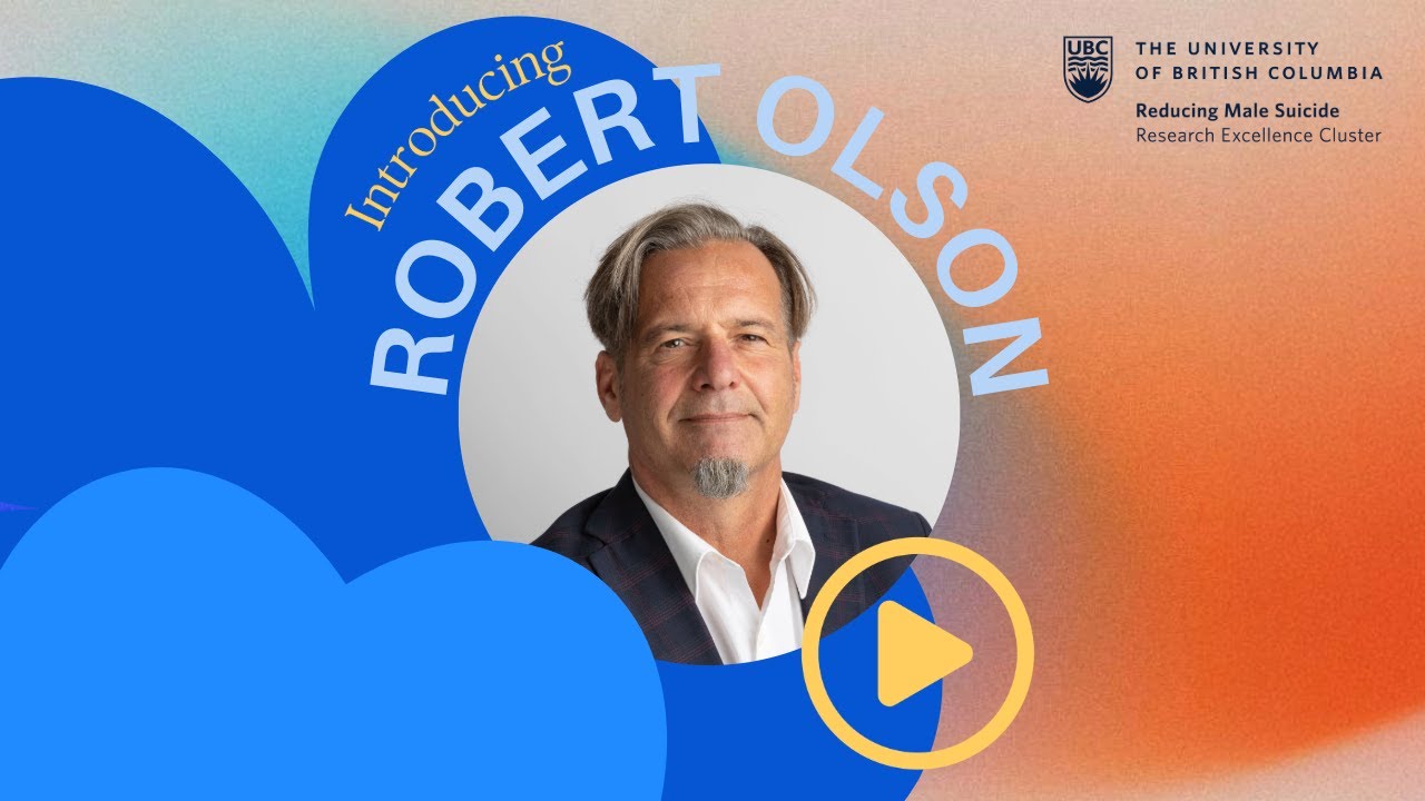 Meet Robert Olson | Reducing Male Suicide Member Series - YouTube