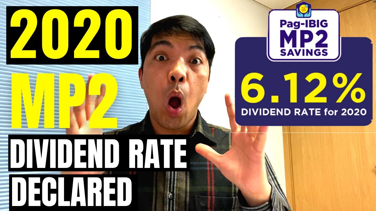 2020 MP2 Dividend Rate Declared by PagIBIG - YouTube