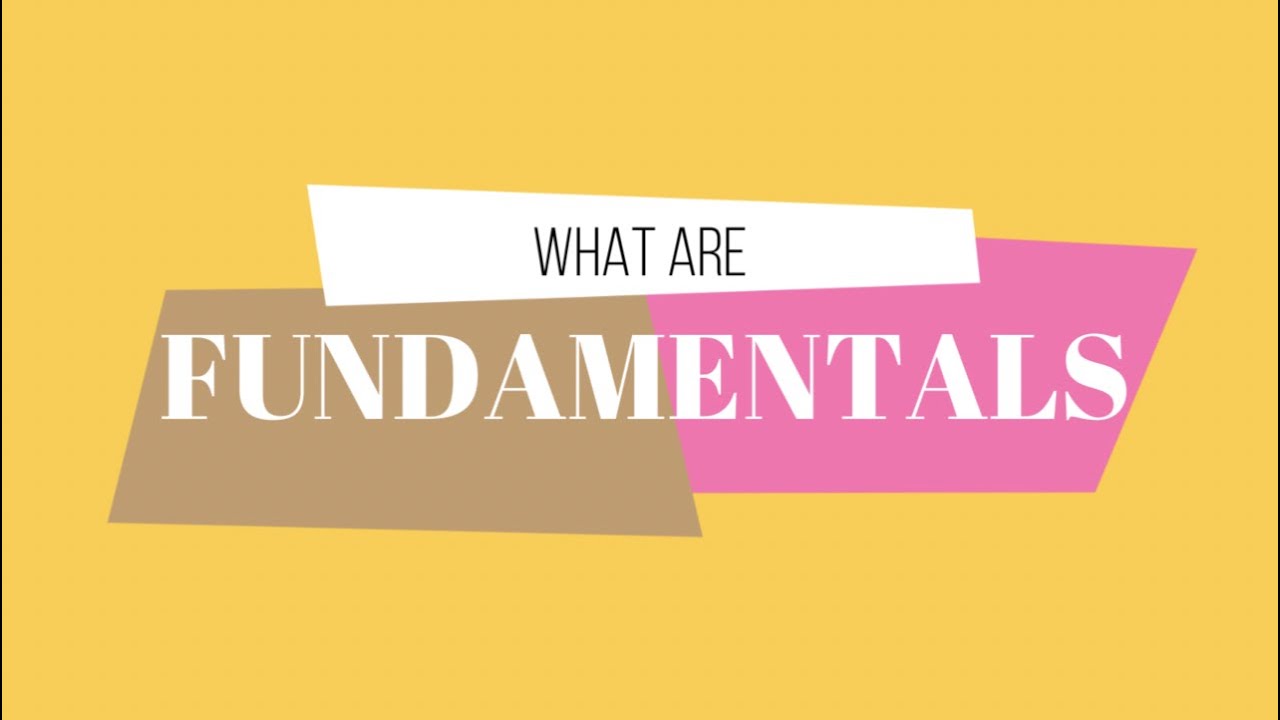 Investing for Beginners Step 3: What Are Fundamentals? | Fundamentals ...