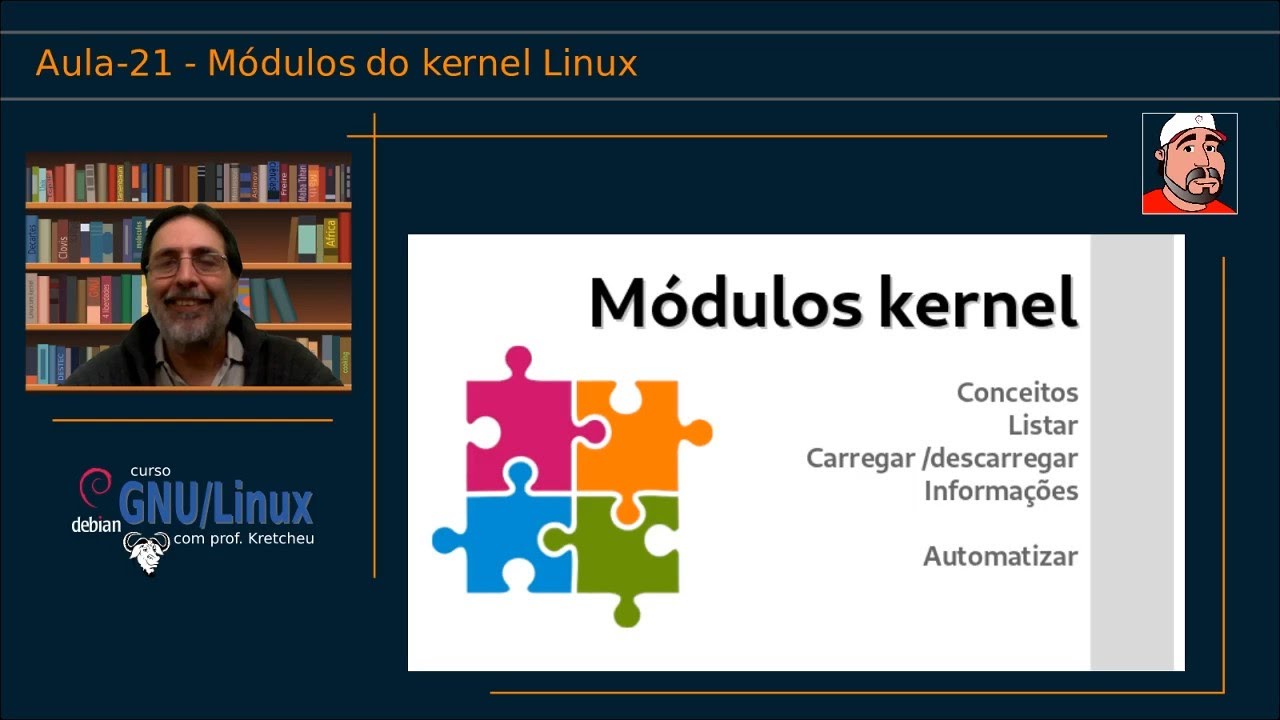 🟠 Curso GNU Linux - Aula 21 - Módulos do Kernel - YouTube