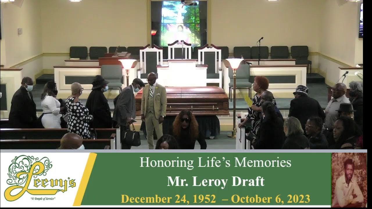 Mr Leroy Draft October 14 2023 Leevys Funeral Home Youtube