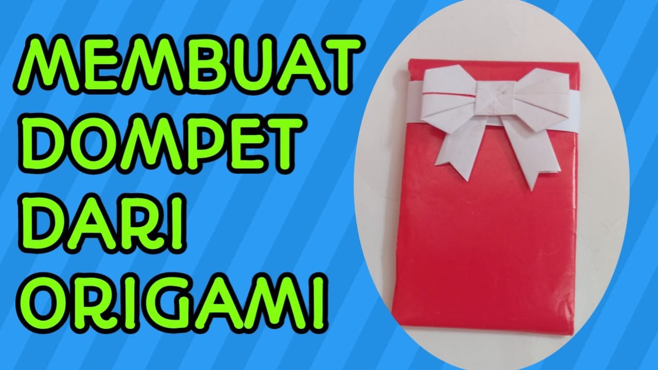 Origami dompet ll unik dan cantik ll kerajinan tangan membuat dompet ...