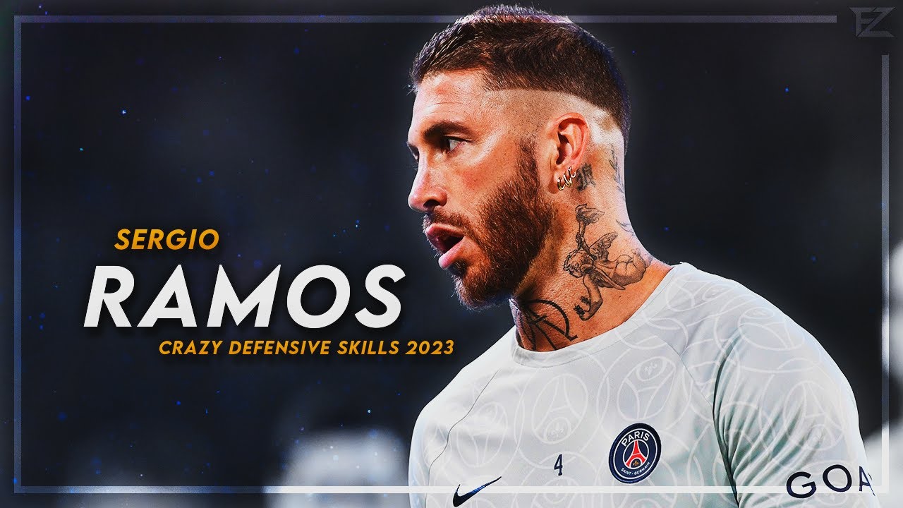 Sergio Ramos 2023 - Amazing Tackles, Goals & Defensive Skills ᴴᴰ - YouTube
