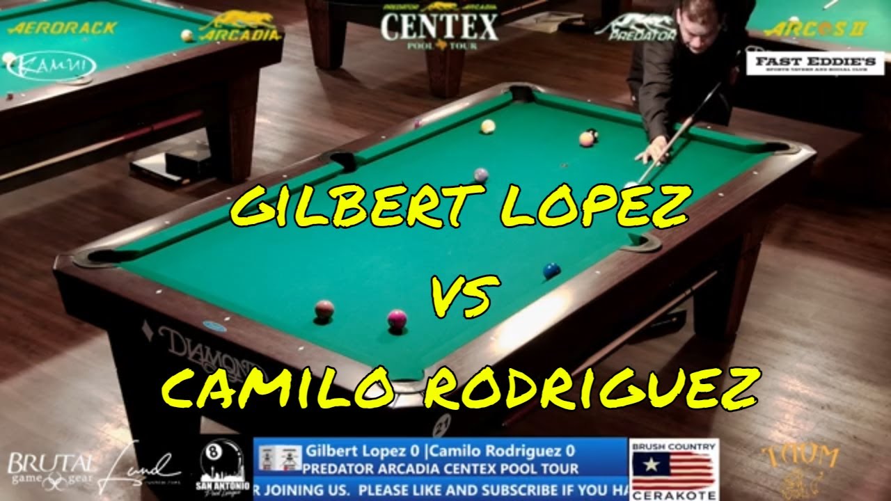 Gilbert Lopez vs Camilo Rodriguez / Predator Arcadia CenTex Pool Tour ...