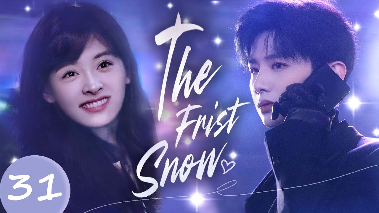 Multi Sub丨The First Snow: 31💖The boss has been chasing Cinderella for ...