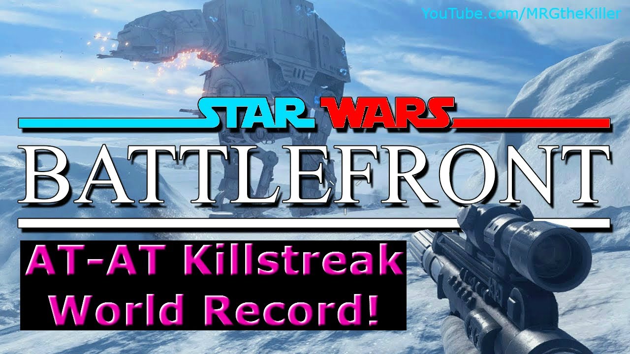 World Record ATAT Walker 49 Killstreak Battlefront 2015 ATAT Gameplay ...