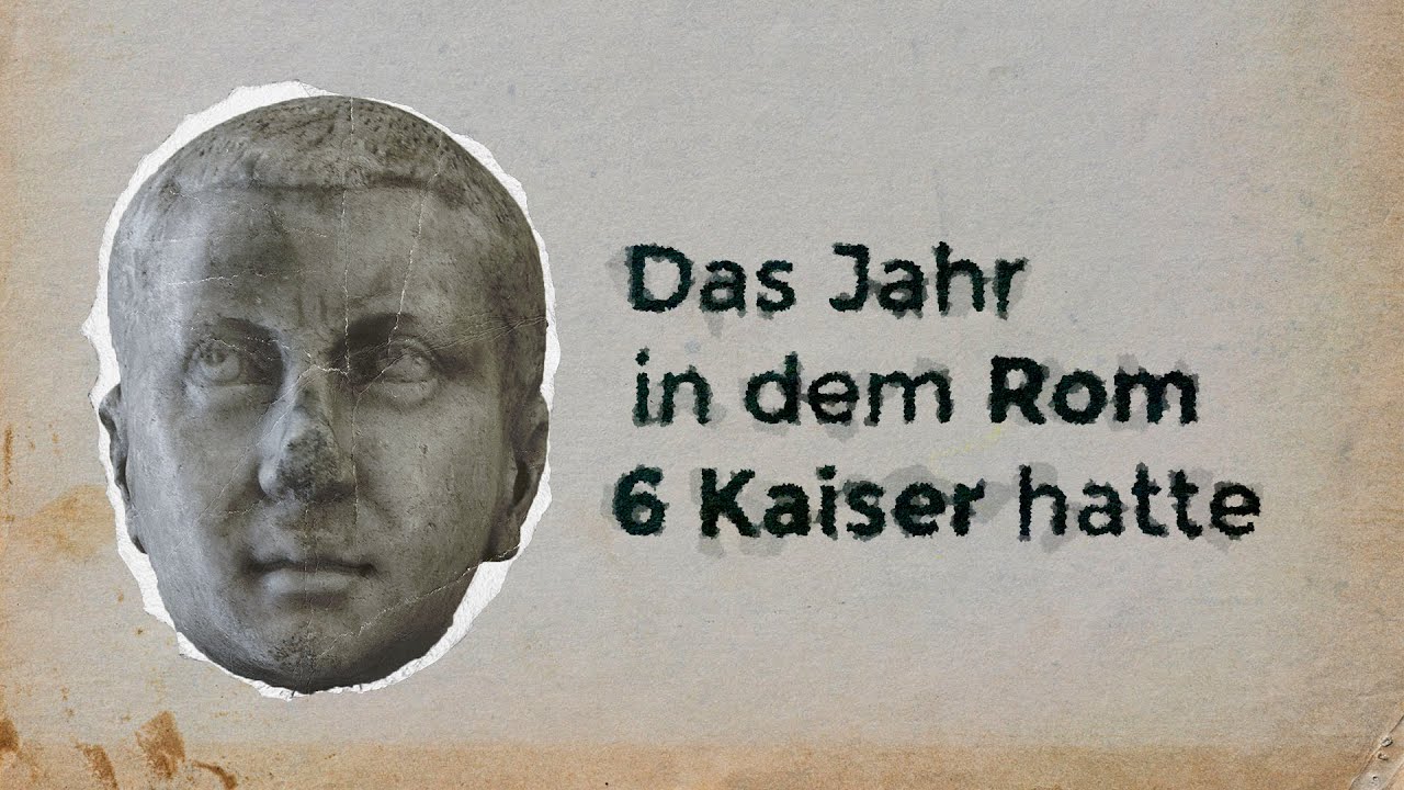 Das Jahr in dem Rom 6 Kaiser hatte - YouTube