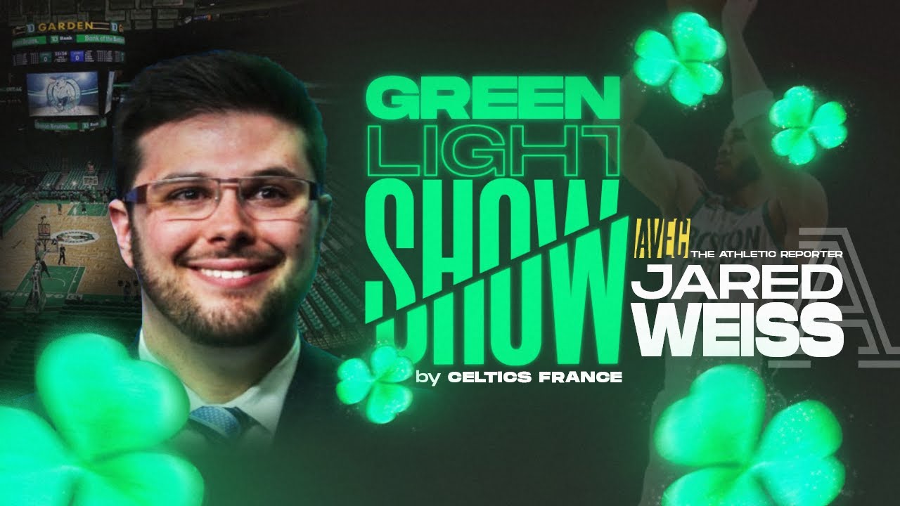 The Green Light Show - Ep.3 | Special guest : Jared Weiss (The Athletic ...