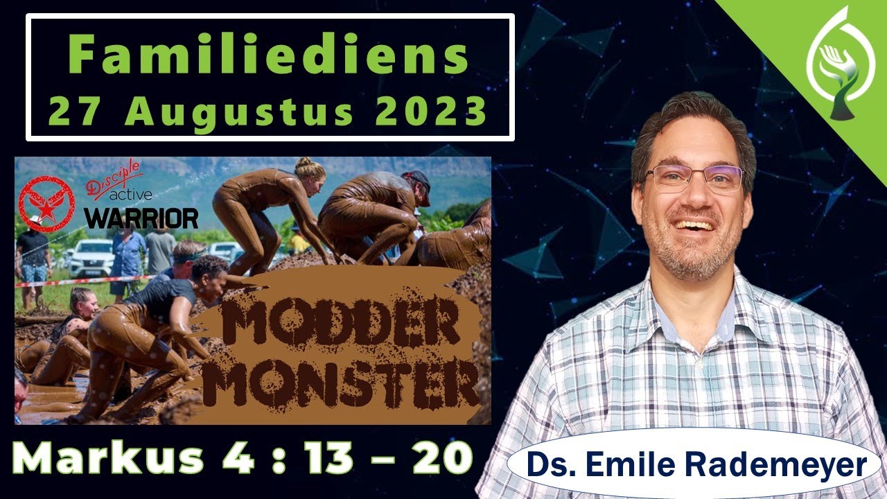 Markus 4:13-20 - Warrior Race - Modder Monster. Ds. Emile Rademeyer ...