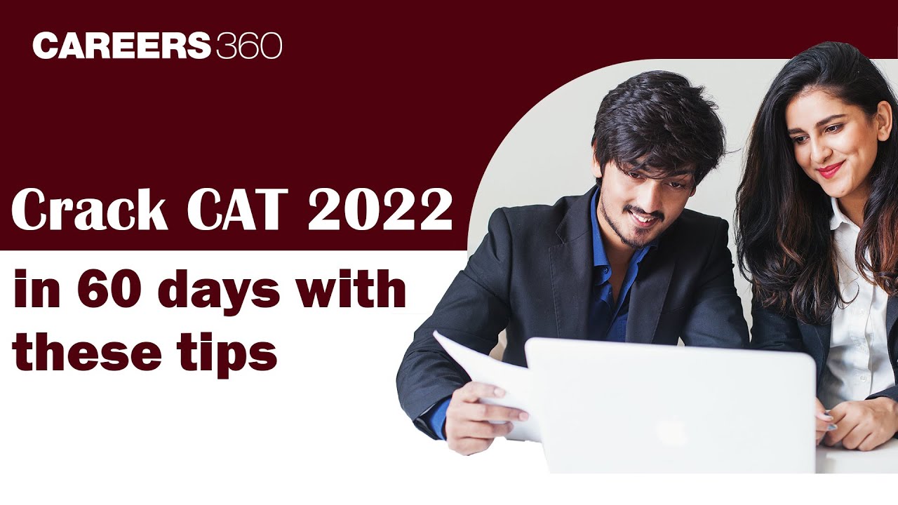 CAT 2022 in 60 days | CAT preparation tips for next 2 months| How to ...