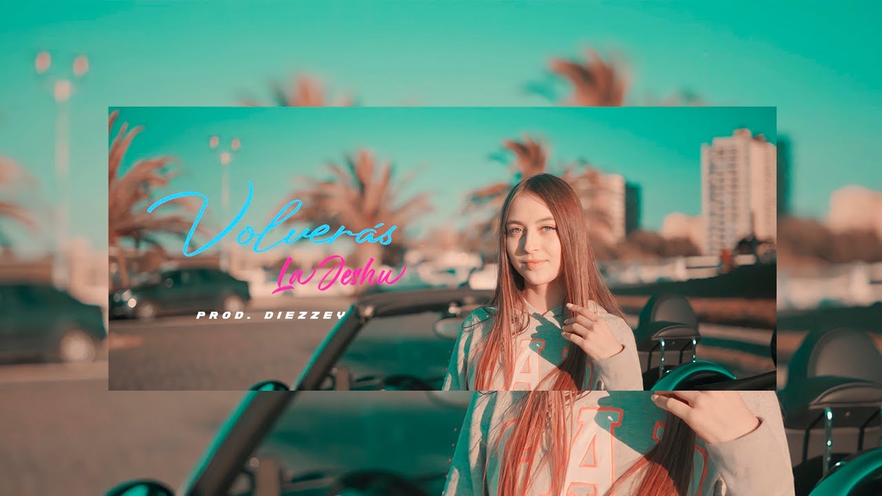 Volverás - La Jeshu(Video Oficial) - YouTube