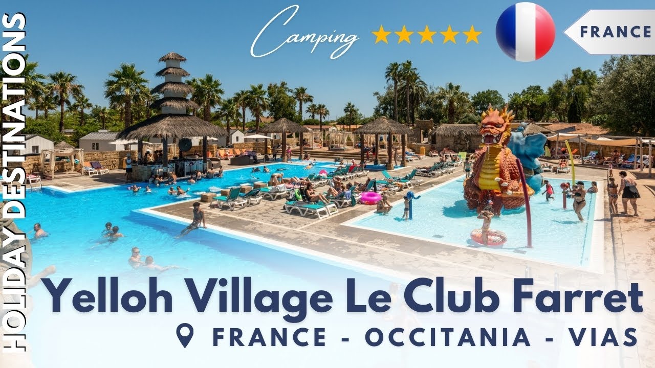 Camping Yelloh! Village Le Club Farret 🏕️ 5-Star Beach Campsite France ...