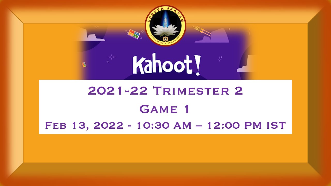 Kahoot 2021-22 Trimester 2 Game 1 - YouTube