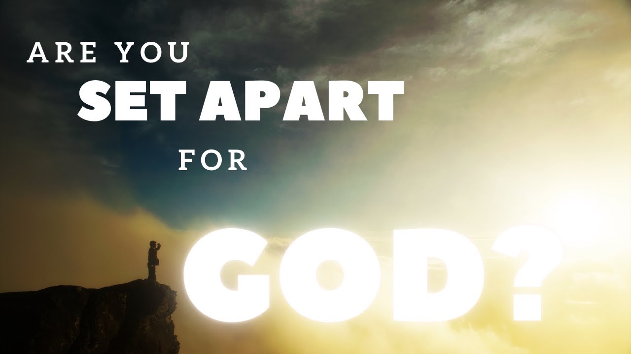 Set Apart for God || Being the Salt and Light - YouTube