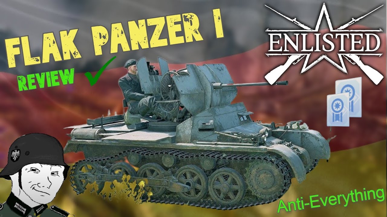 Enlisted: Flak Panzer I Review! | Full-Auto 20mm gun?! - YouTube