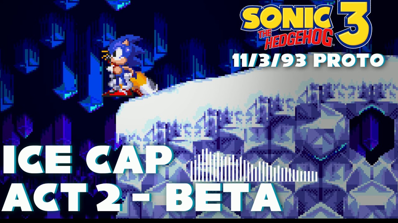 [HQ] Sonic 3 Prototype (Nov. 3, 1993) - Ice Cap Act 2 Beta Theme - YouTube