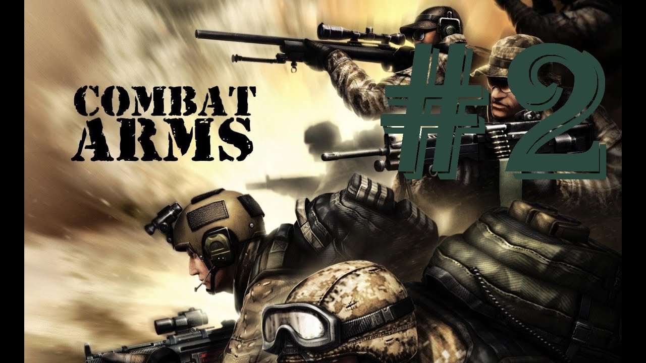 Combat Arms #2 - YouTube