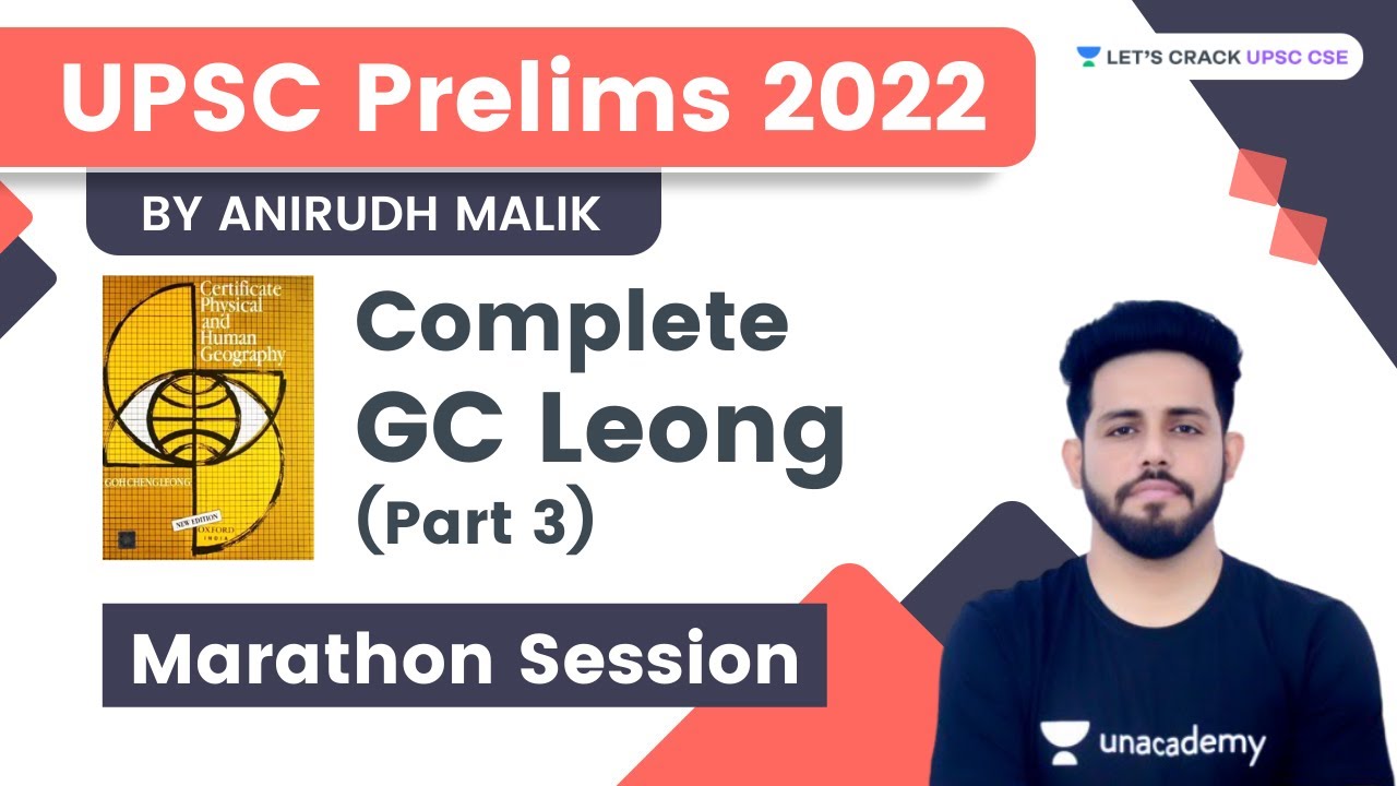 Complete GC Leong | Part 3 | Marathon Session | Complete Geography with ...