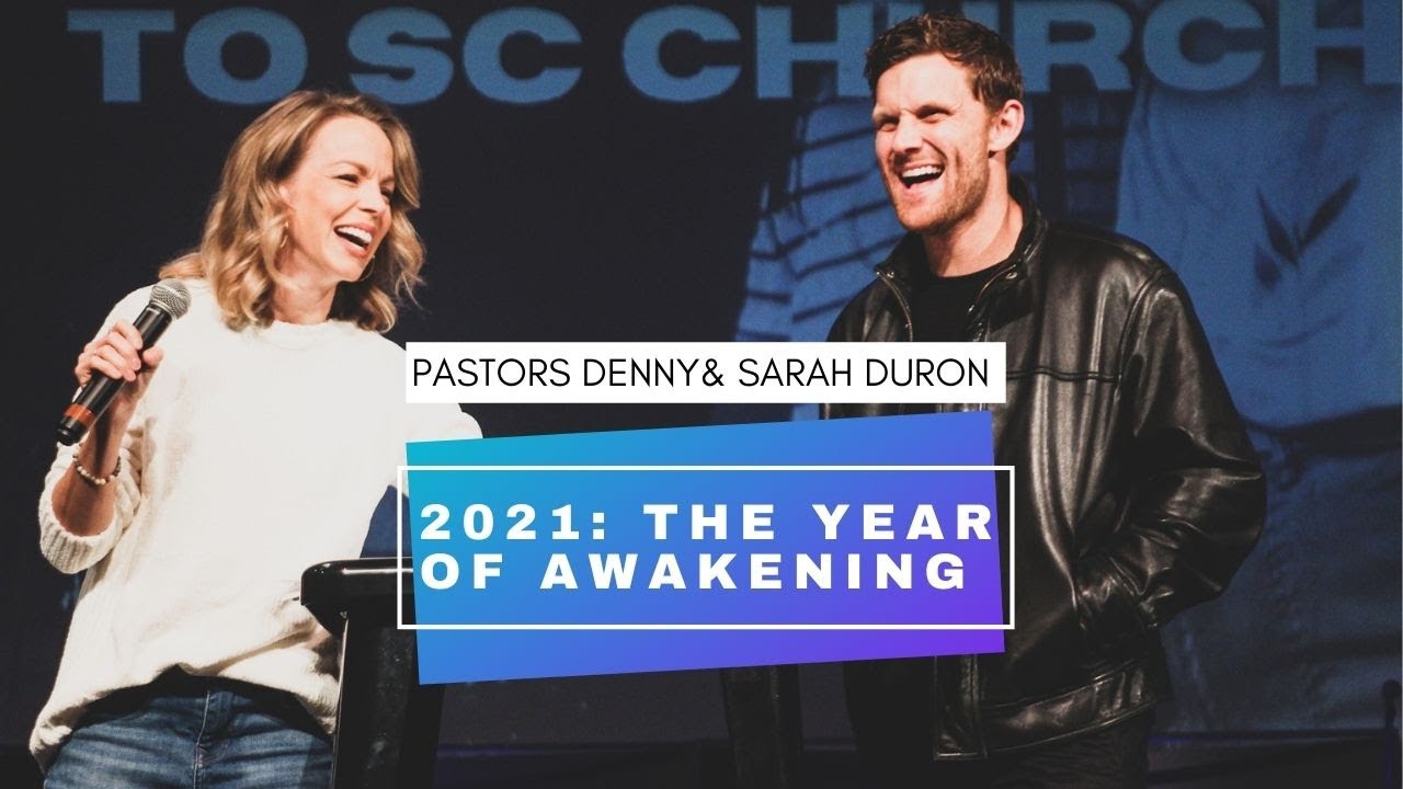 1-3-2021 Pastor Denny Rodney and Sarah Duron 2021: The Year Of ...