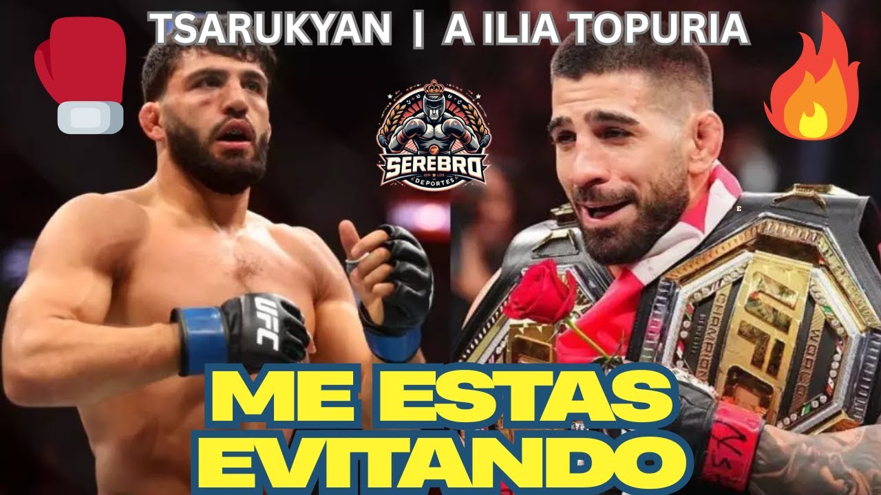 🔥 ARMAN TSARUKYAN ACUSA A ILIA TOPURIA DE EVITARLO 😱 | HABLA JESÚS ...