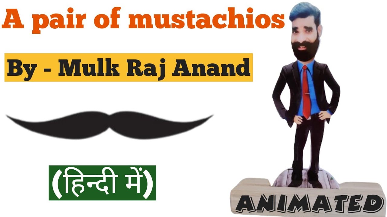 A pair of Mustachios | A pair of mustachios class 11 animation | A pair ...