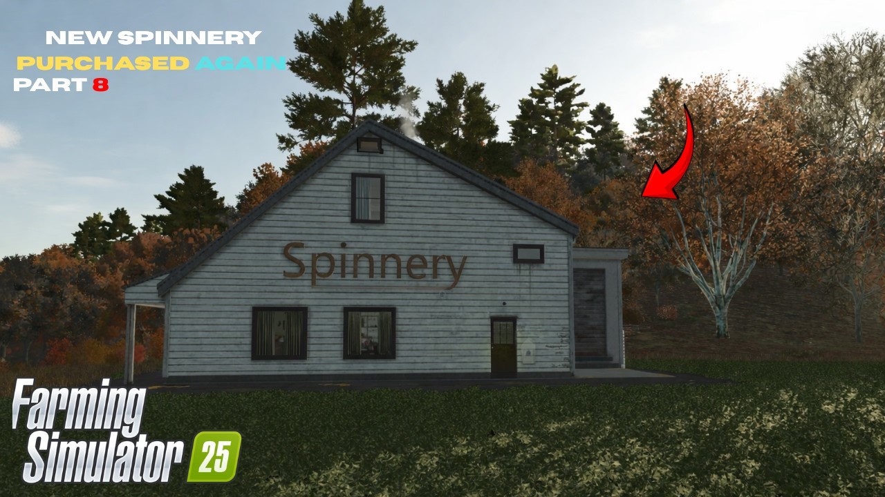 Farming Simulator 25 #8 | New Spinnery Purchased Again 💰 Big Production ...