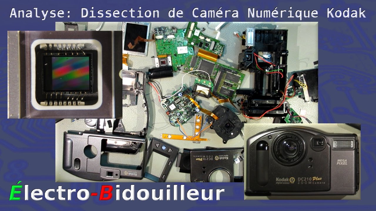 EB_#136 Analyse: Dissection d'une Caméra Numérique Kodak DC210+ Zoom ...