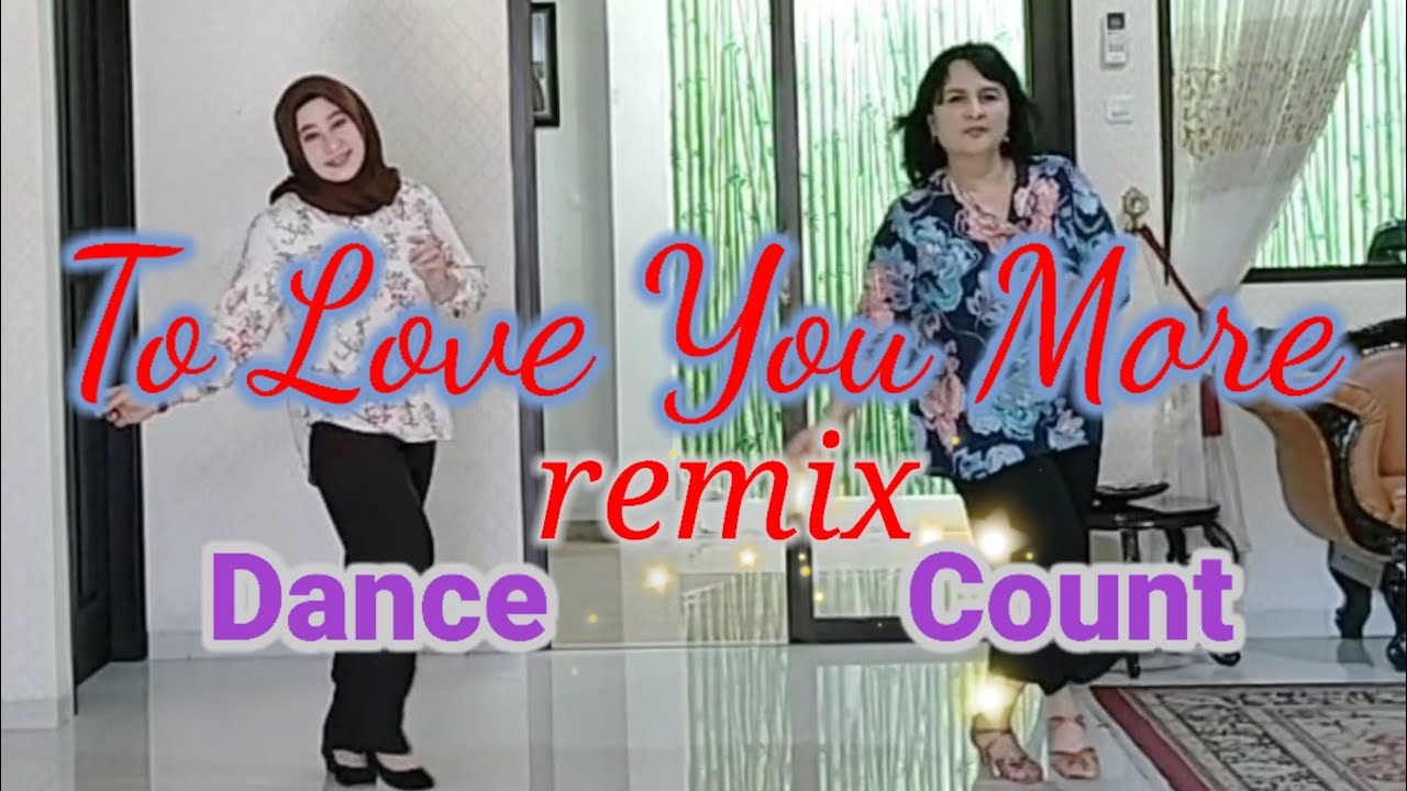 "To Love You More" remix, Dance & Count, Choreographed by Henry Tian ...