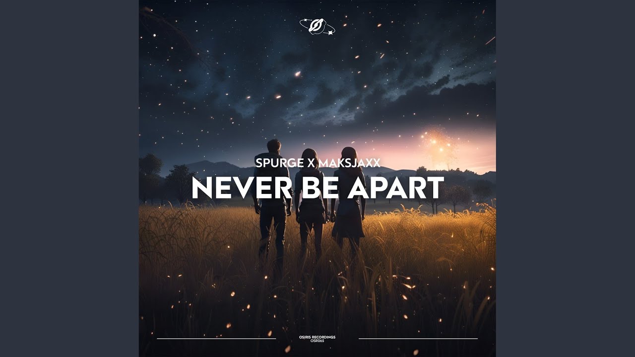 Never Be Apart (Extended Mix) - YouTube