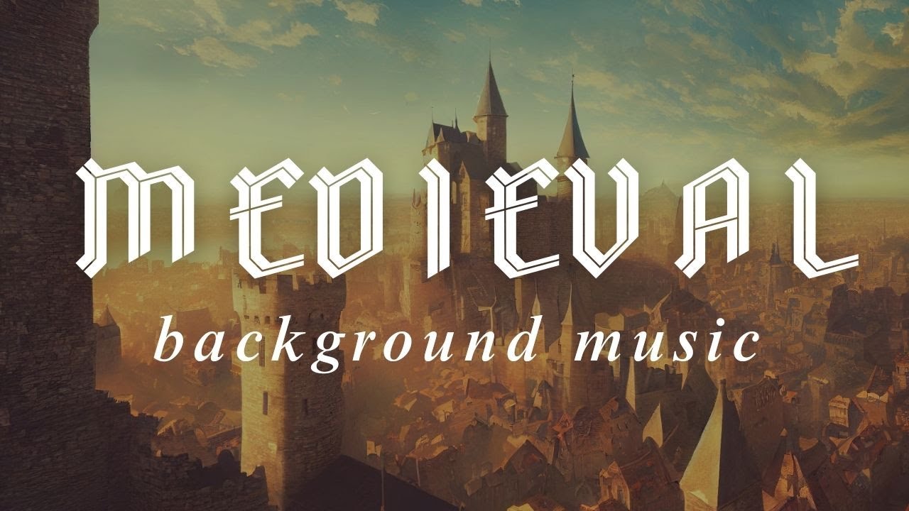 Medieval Instrumental Music for Videos and Games - YouTube