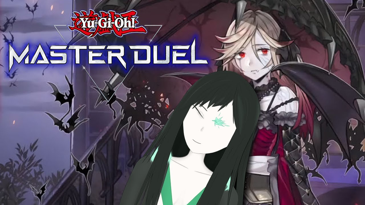 [Yu-Gi-Oh! Master Duel] My Beloved Vampires, How I've Missed You So ...