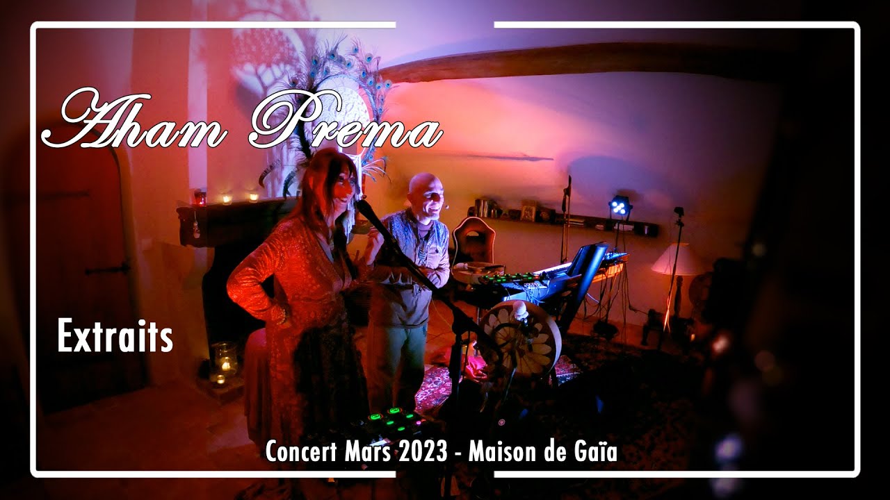 AHAM-PREMA, L'Ange et la Fée, Concert Gaïa Mars 2023 - YouTube