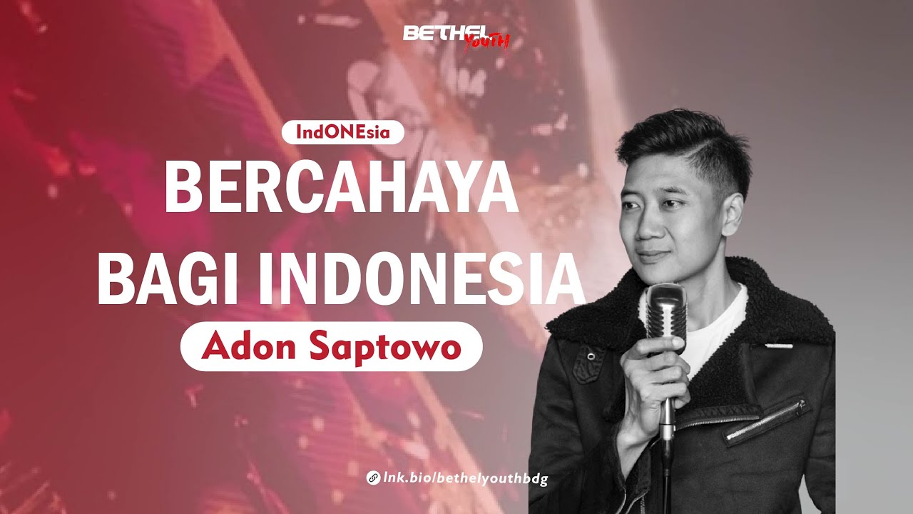 BERCAHAYA BAGI INDONESIA | 27 Agustus 2022 | Adon Saptowo - YouTube