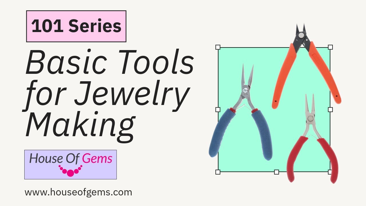 101 Series | Basic Tools for Jewelry Making - YouTube