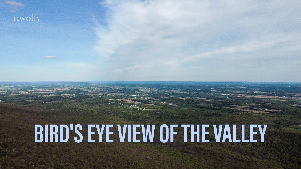 Bird's Eye View of the Valley - YouTube