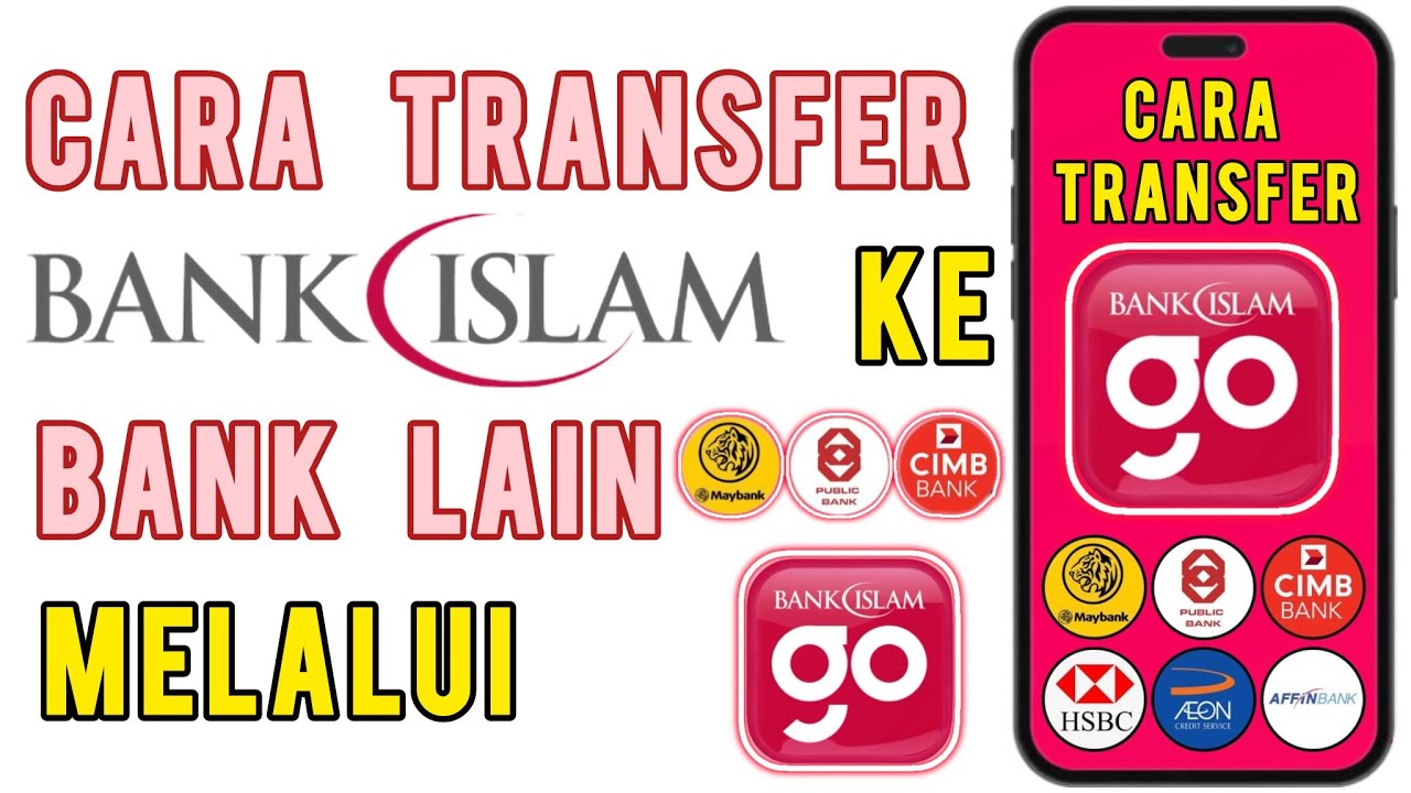 Cara Transfer Duit Bank Islam Ke Bank Lain Guna Go Bank Islam - YouTube