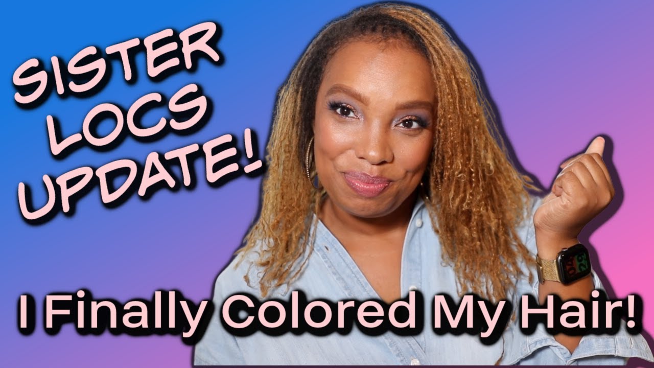 Sister Locs Update | I Got My Locs Colored!| Thin, Fine & Low Density # ...