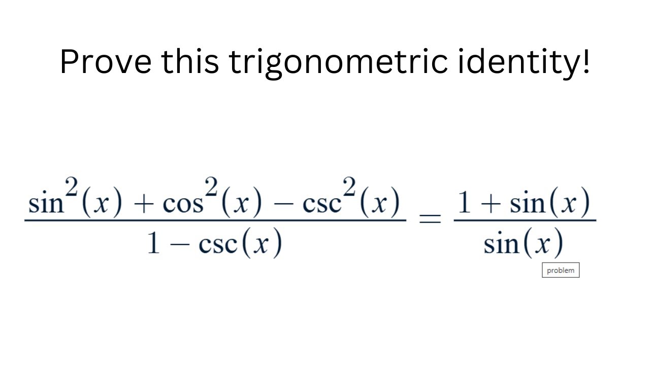 Trigonometric identity proof problem. medium level. precalculus. step ...