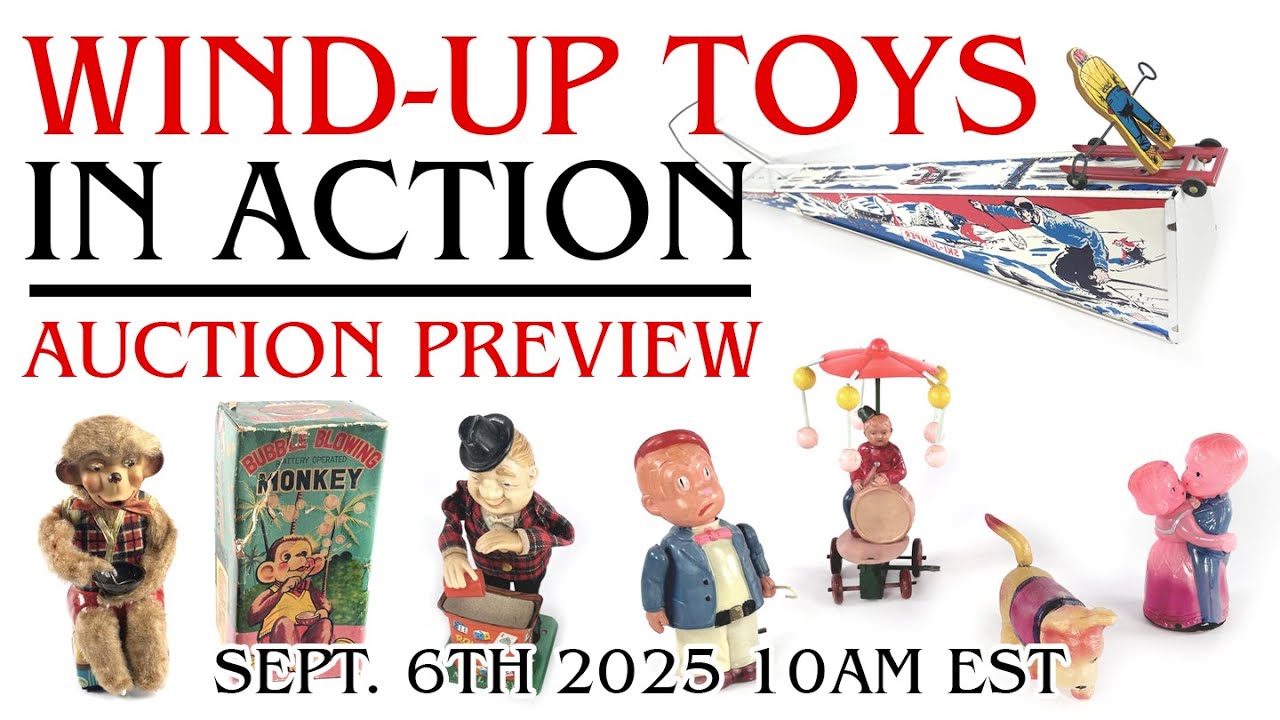Wind-up Toys in Action! Sept 6th Auction Preview by Antique Toys - YouTube